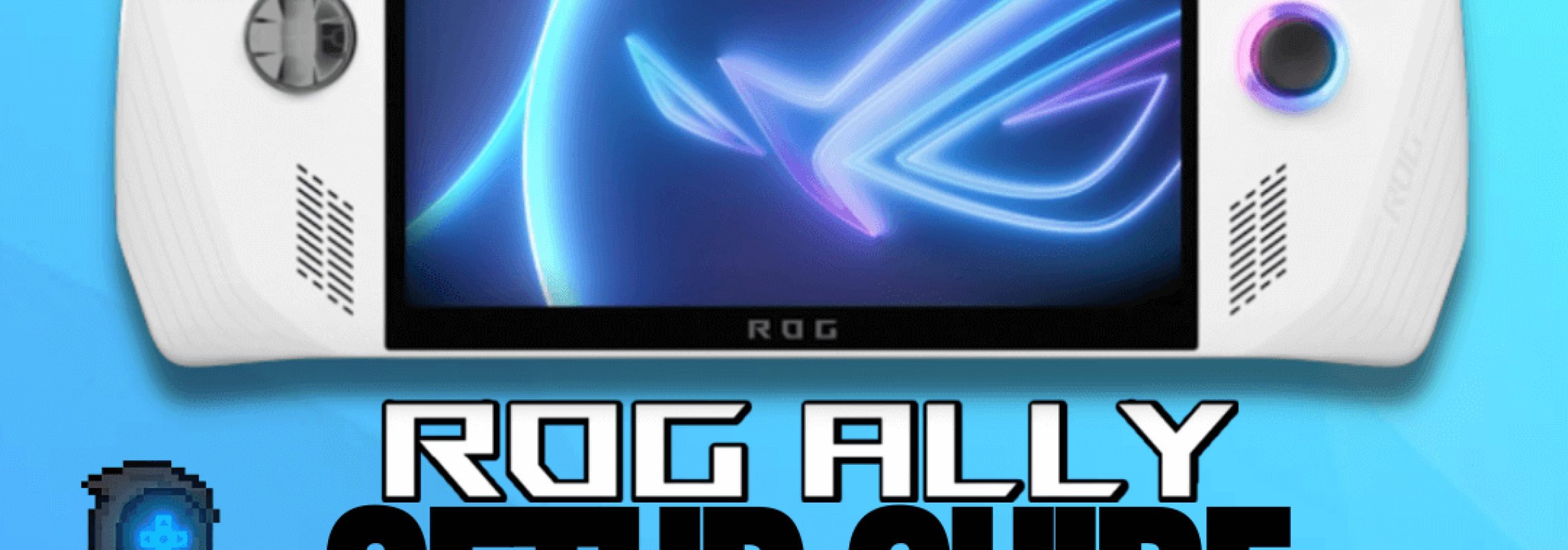 Team Retrogue's ROG Ally Setup Guide